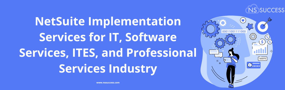 NetSuite Implementation Services for IT, Software Services, ITES, and ...